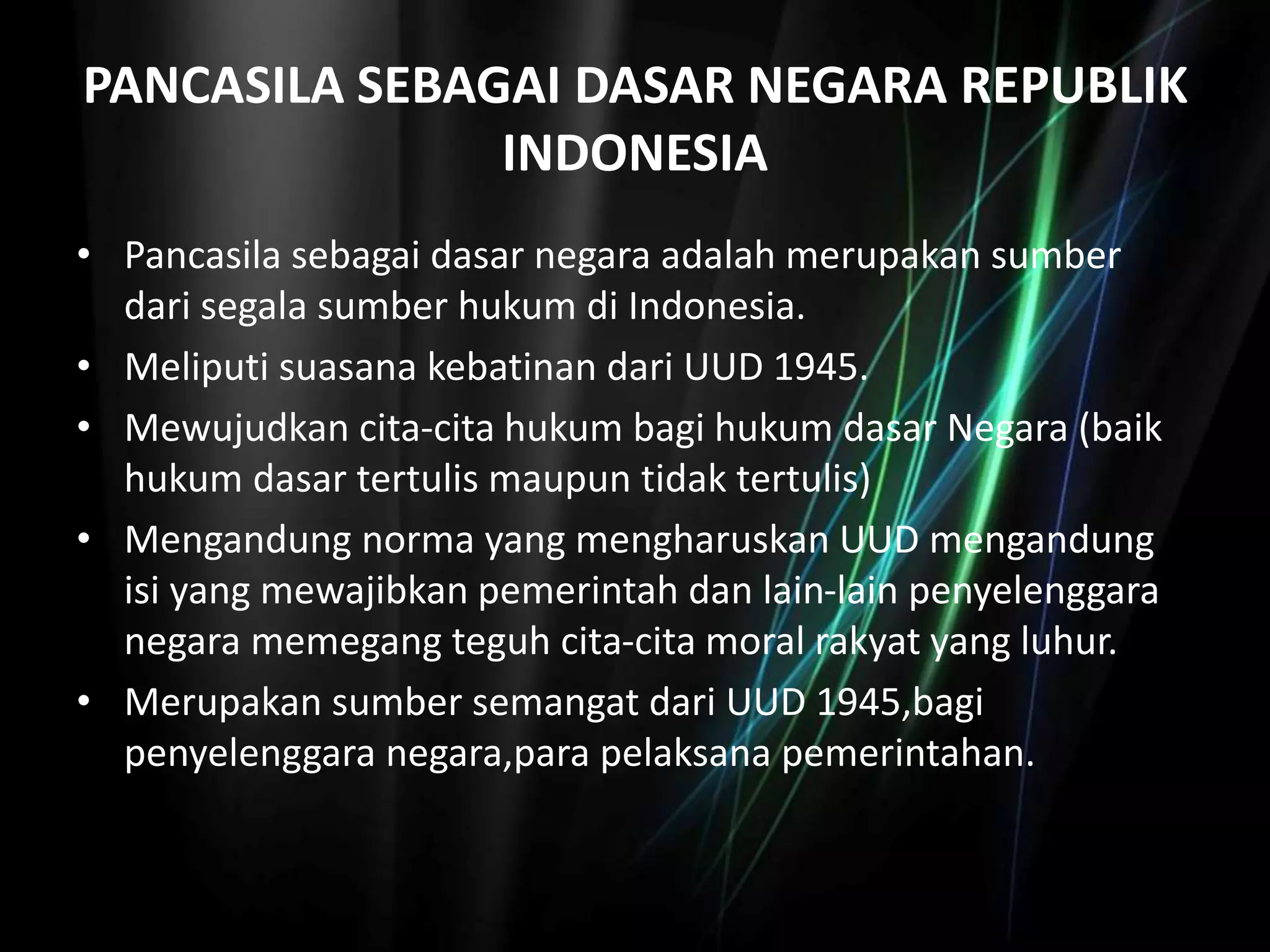 Hubungan_Pancasila_dan_UUD_45_ppt.ppt
