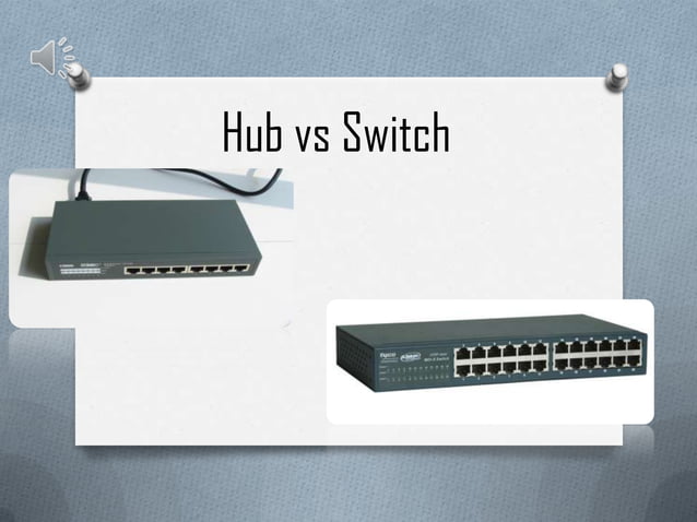 Hub vs switch | PPT