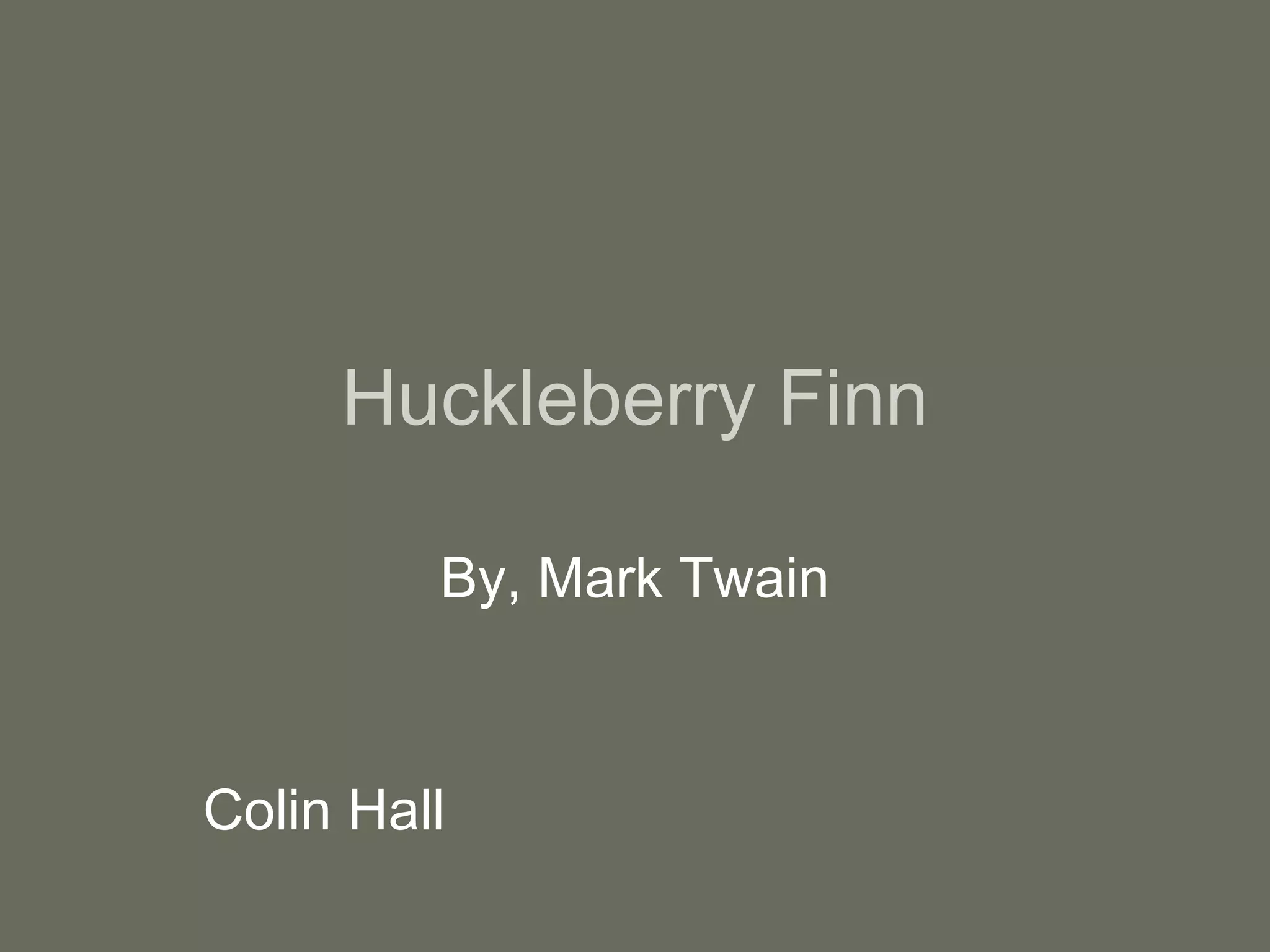 Huckleberry Finn | PPT