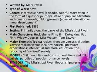 Huckleberry Finn - Brief presentation about the book and its author | PPTX