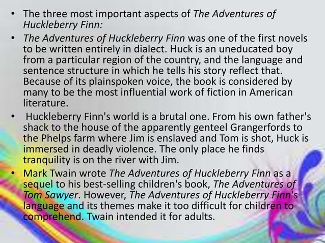 Huckleberry Finn - Brief presentation about the book and its author ...