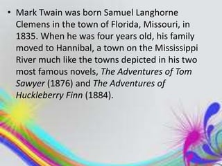 Huckleberry Finn - Brief presentation about the book and its author | PPTX