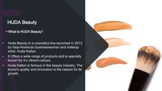 HUDA Beauty.pptx
