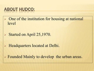 Hudco ppt | PPTX