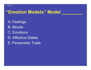 What are we modeling when we model emotion | PPT