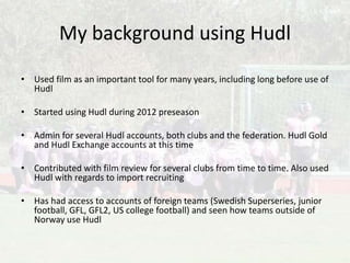 Hudl presentation november 11th 2016 | PPT