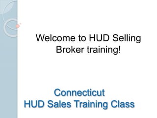Hud sales training for real estate agents | PPTX