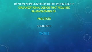 Operationalizing Diversity, Equity, and Inclusion in the Workplace | PPTX