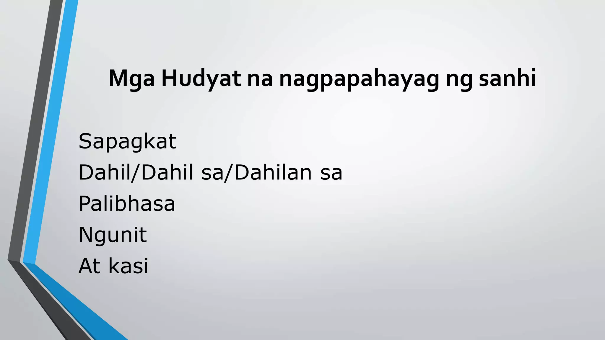 Hudyat ng sanhi at bunga | PPTX