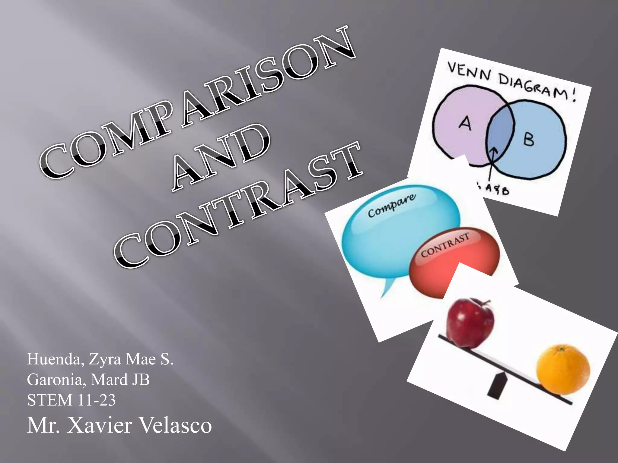 comparison and contrast | PPTX