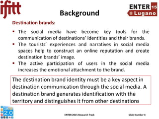 Destination Brand Communication through the Social Media. What Contents ...
