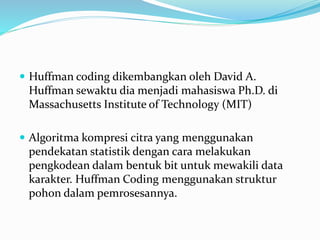 Huffman coding | PPTX