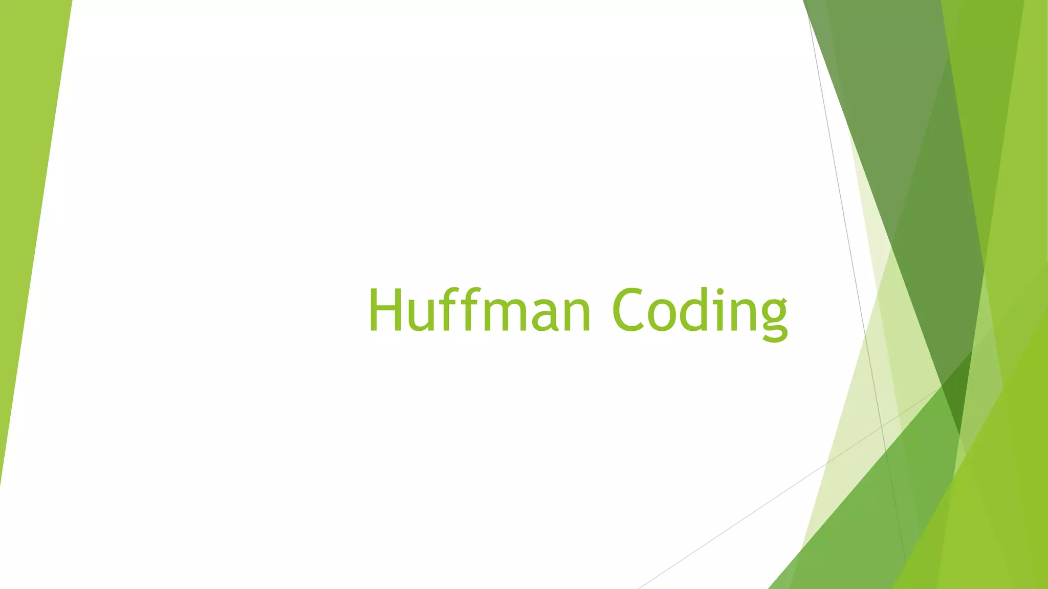 Huffman coding || Huffman Tree | PPTX