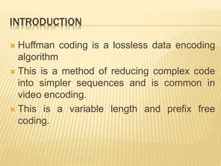 Huffman coding | PPTX