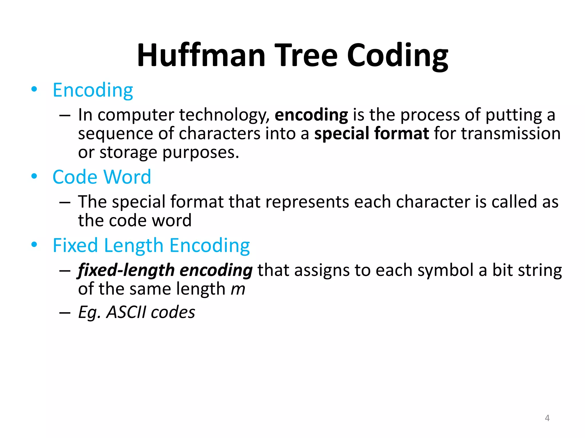 Huffman tree coding | PPTX