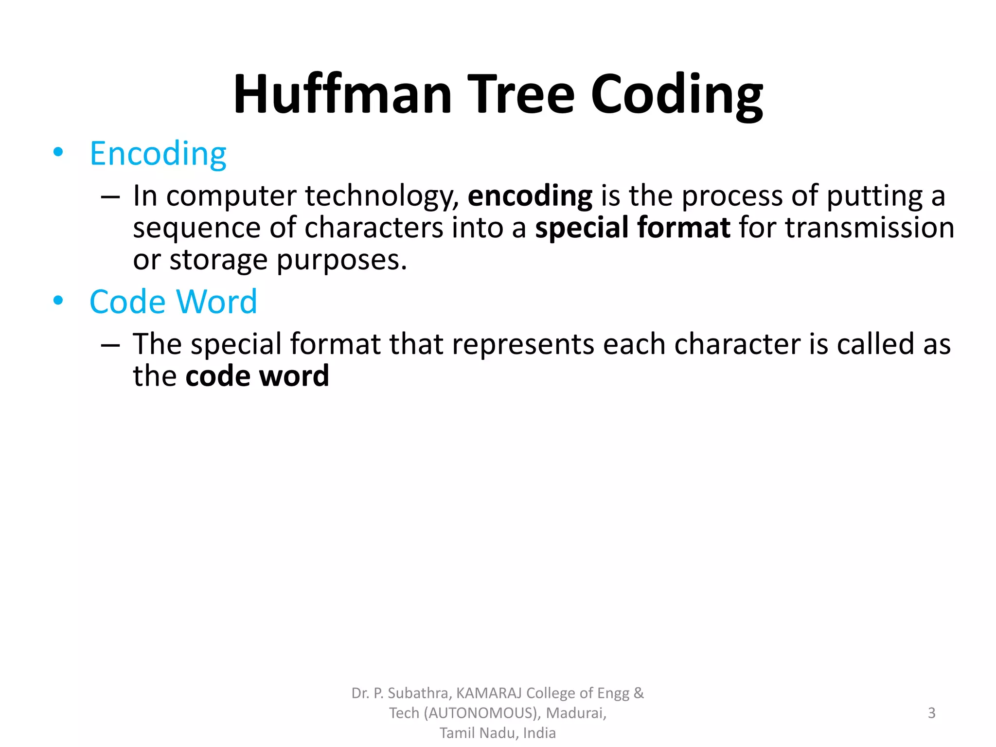 Huffman Tree Coding Greedy Approach Ppt