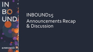 Hug october-inbound15-roundup | PPT