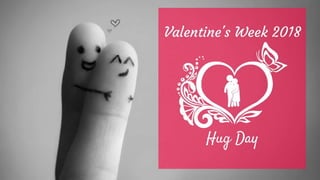 5 Kinds of Hugs Everyone Must Know! | PPTX