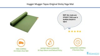 Hugger mugger tapas original sticky yoga mat | PPT