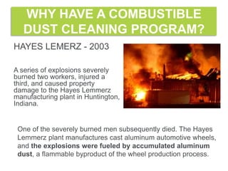 What is Combustible Dust, What are the Dangers, and how to lessen your ...