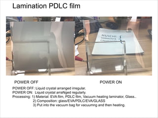 smart switchable glass, PDLC intelligent glass #huichiglass | PPT