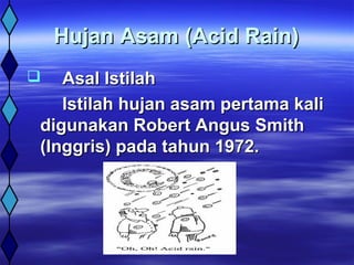Hujan asam sebagai pencemar udara | PPT