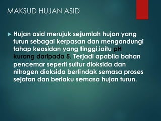 Hujan asid | PPTX
