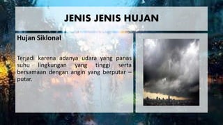 HUJAN MATERI GEOGRAFI | PPTX