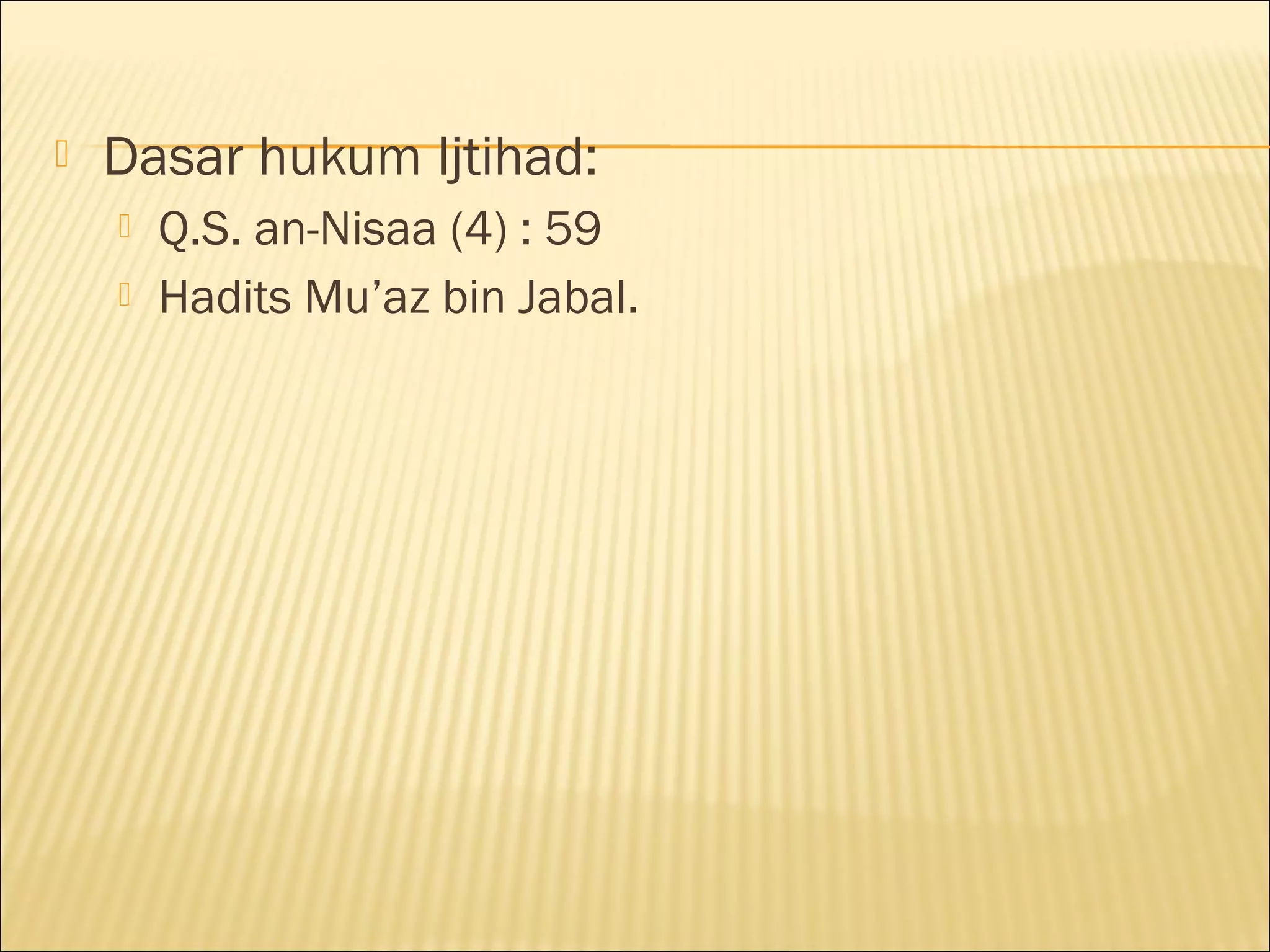 sumber hukum islam & metode ijtihad | PPT