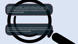 HUKUKUN İKTİSADİ ANALİZİ’NE GİRİŞ -Temel Kavramlar ve Temel İlkeler- | PPT
