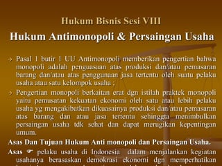 materi hukum bisnis hukum persaingan usaha | PPT