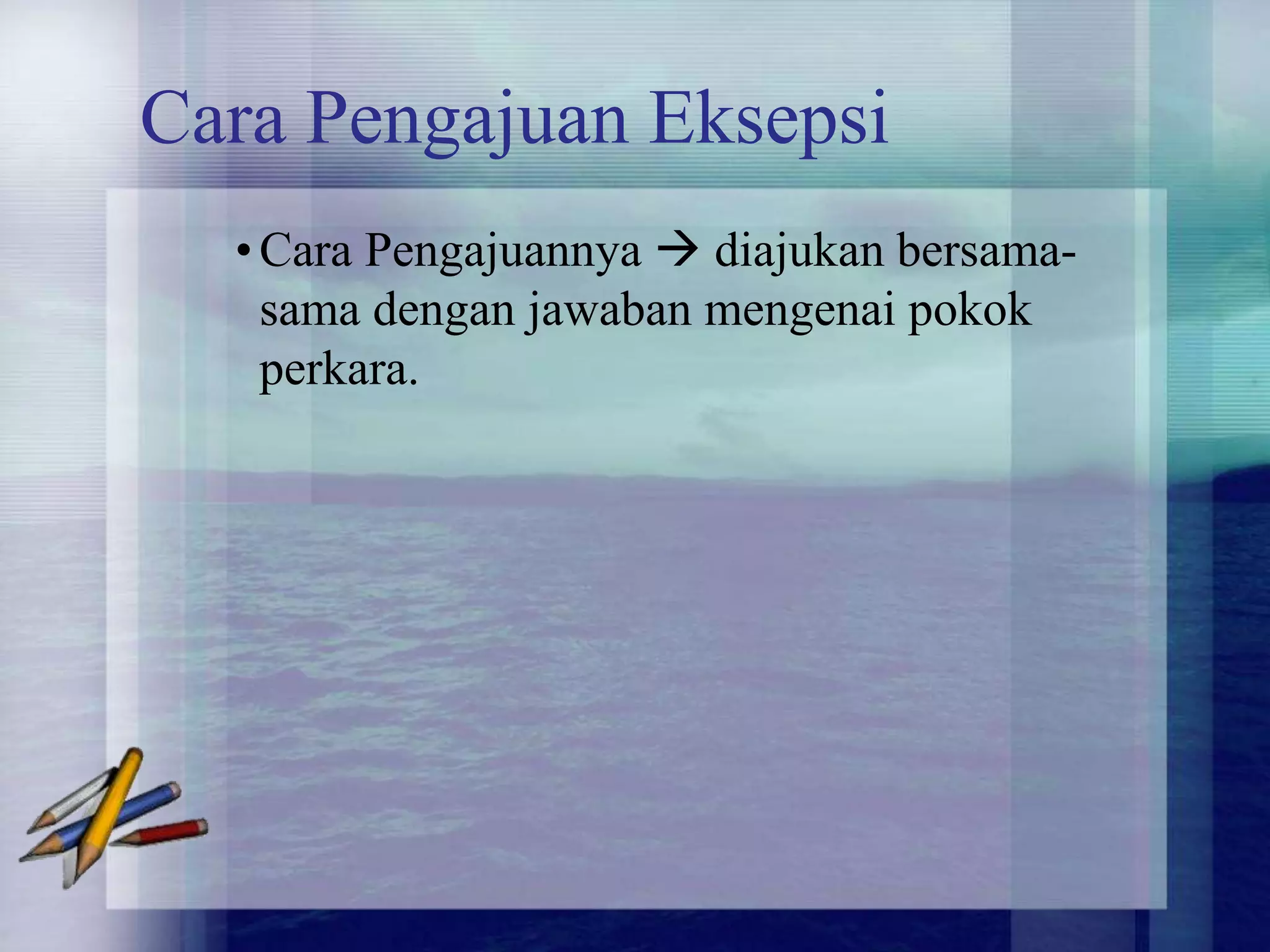 Hukum acara perdata - Jawaban tergugat, eksepsi, dan rekonvensi (Idik ...
