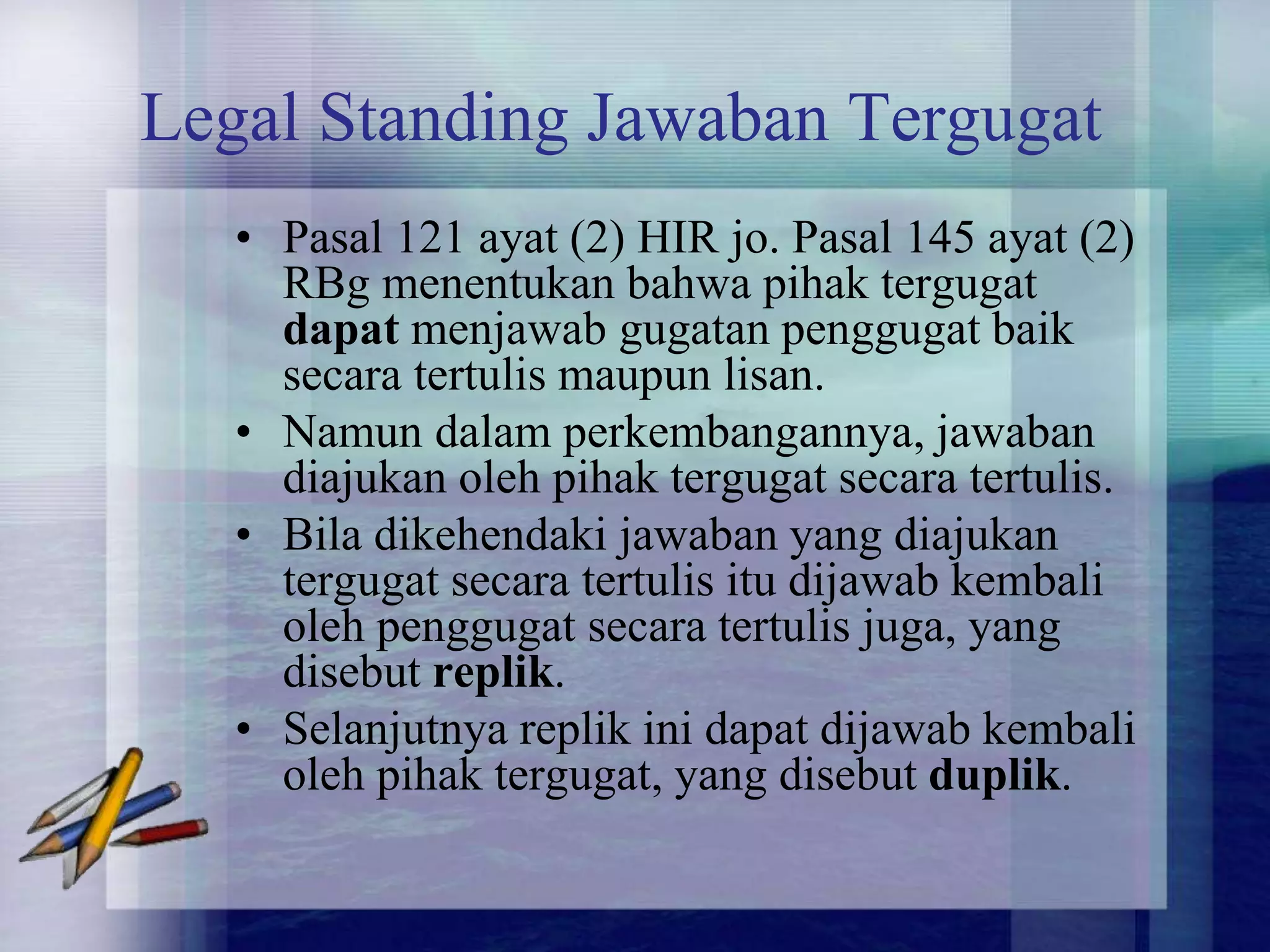 Hukum acara perdata - Jawaban tergugat, eksepsi, dan rekonvensi (Idik ...