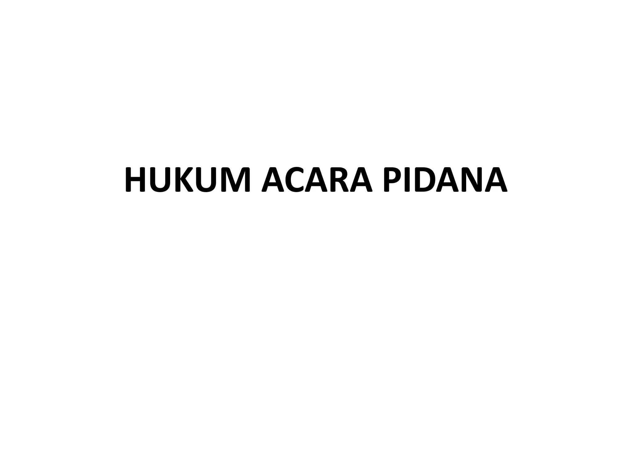 Hukum Acara Pidana 2ppt