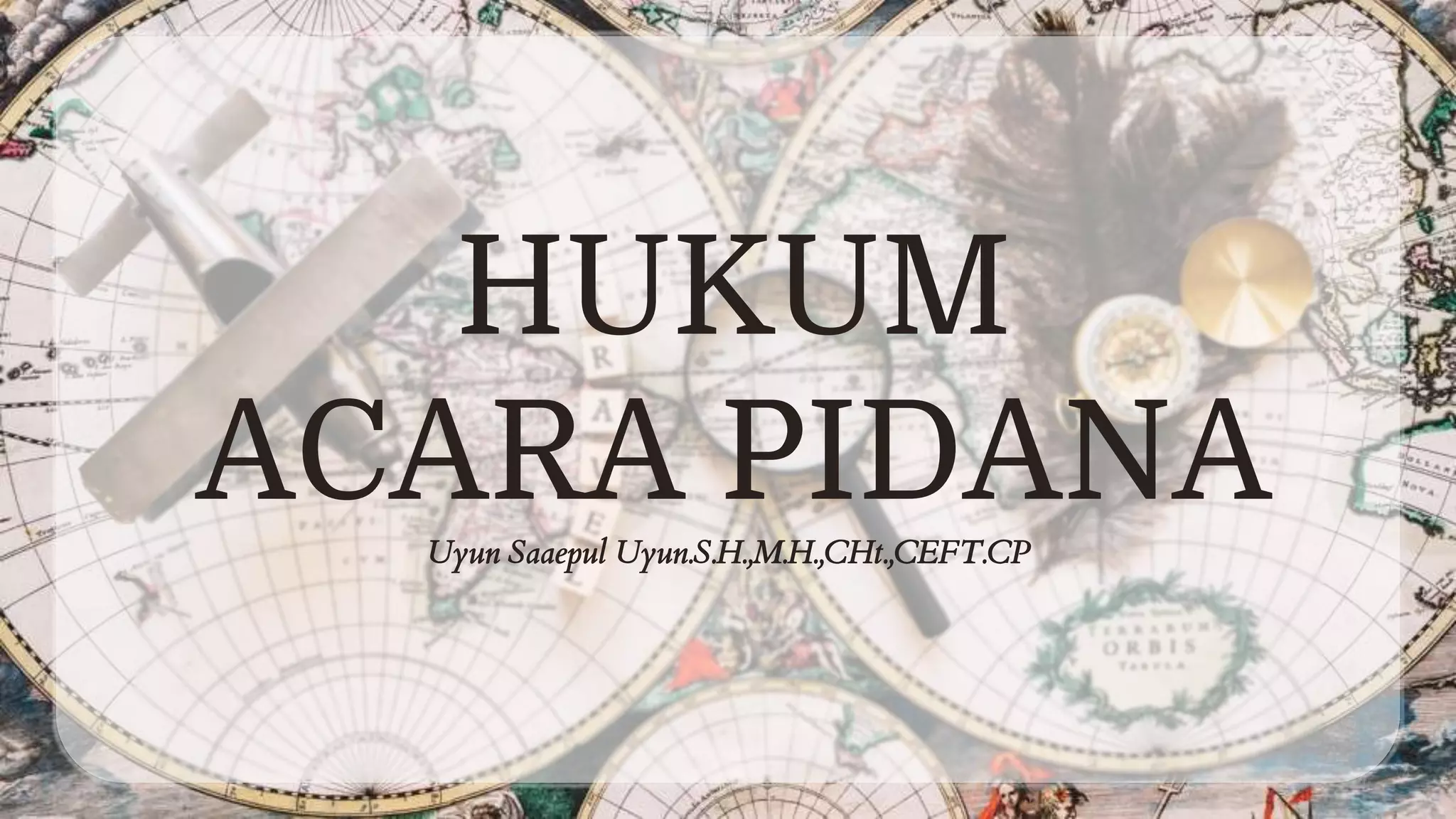 HUKUM ACARA PIDANA #3.pptx