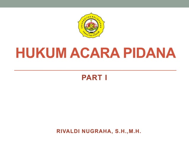 Sejarah dan Asas Hukum Acara Pidana.pptx