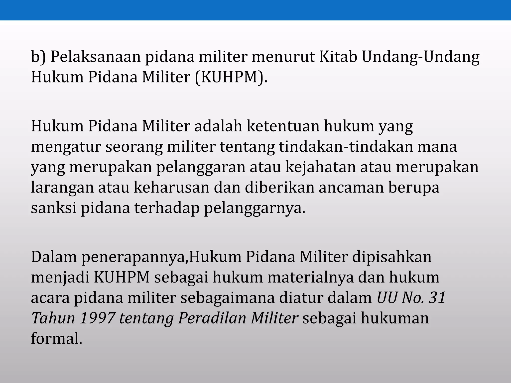 Hukum Acara Pidana Militer PPT | PPTX
