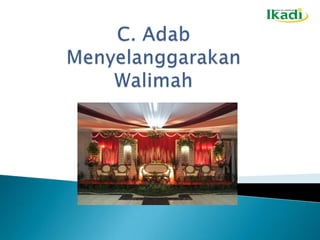 Hukum dan Adab Seputar Walimah | PPTX