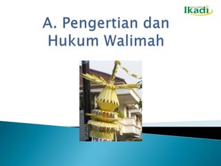 Hukum dan Adab Seputar Walimah | PPTX