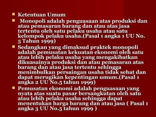 Hukum anti monopoli dan persaingan usaha tidak sehat copy | PPT