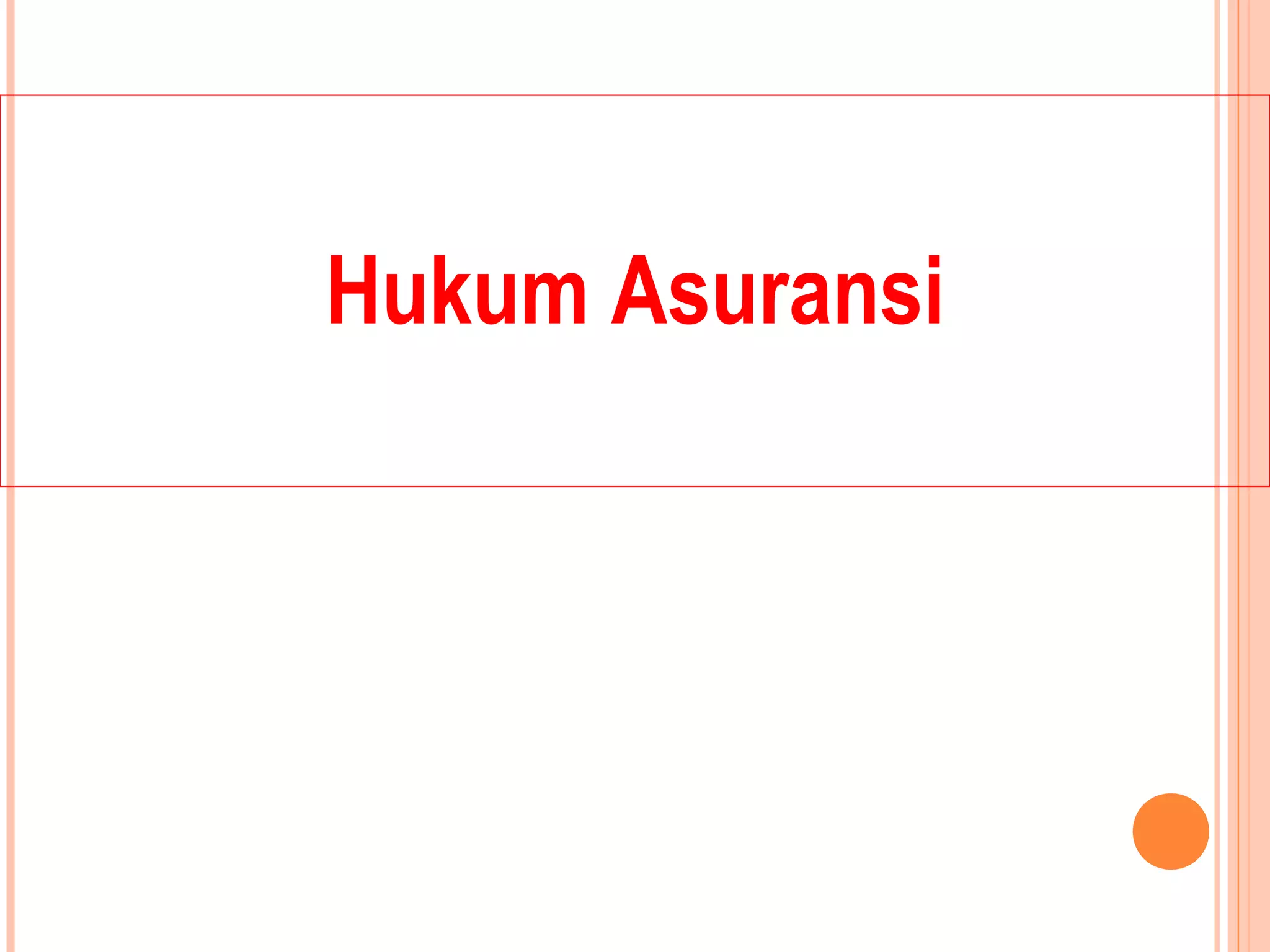 Hukum Asuransi | PPT