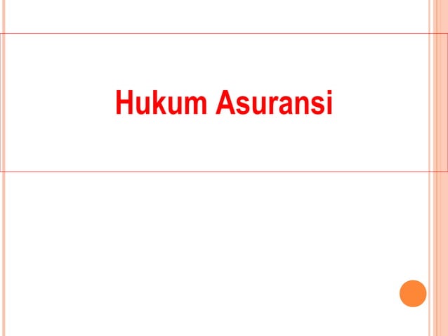 Hukum Asuransi | PPT
