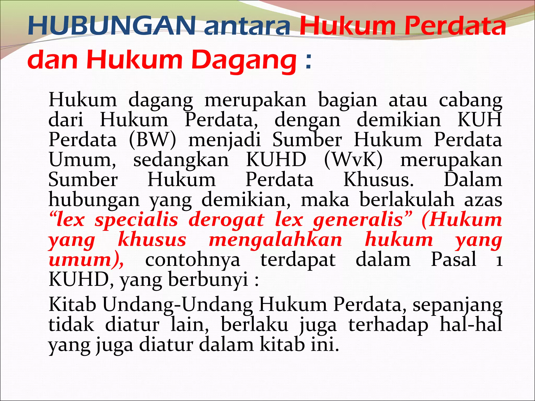 HUKUM PERDATA & HUKUM DAGANG | PPT