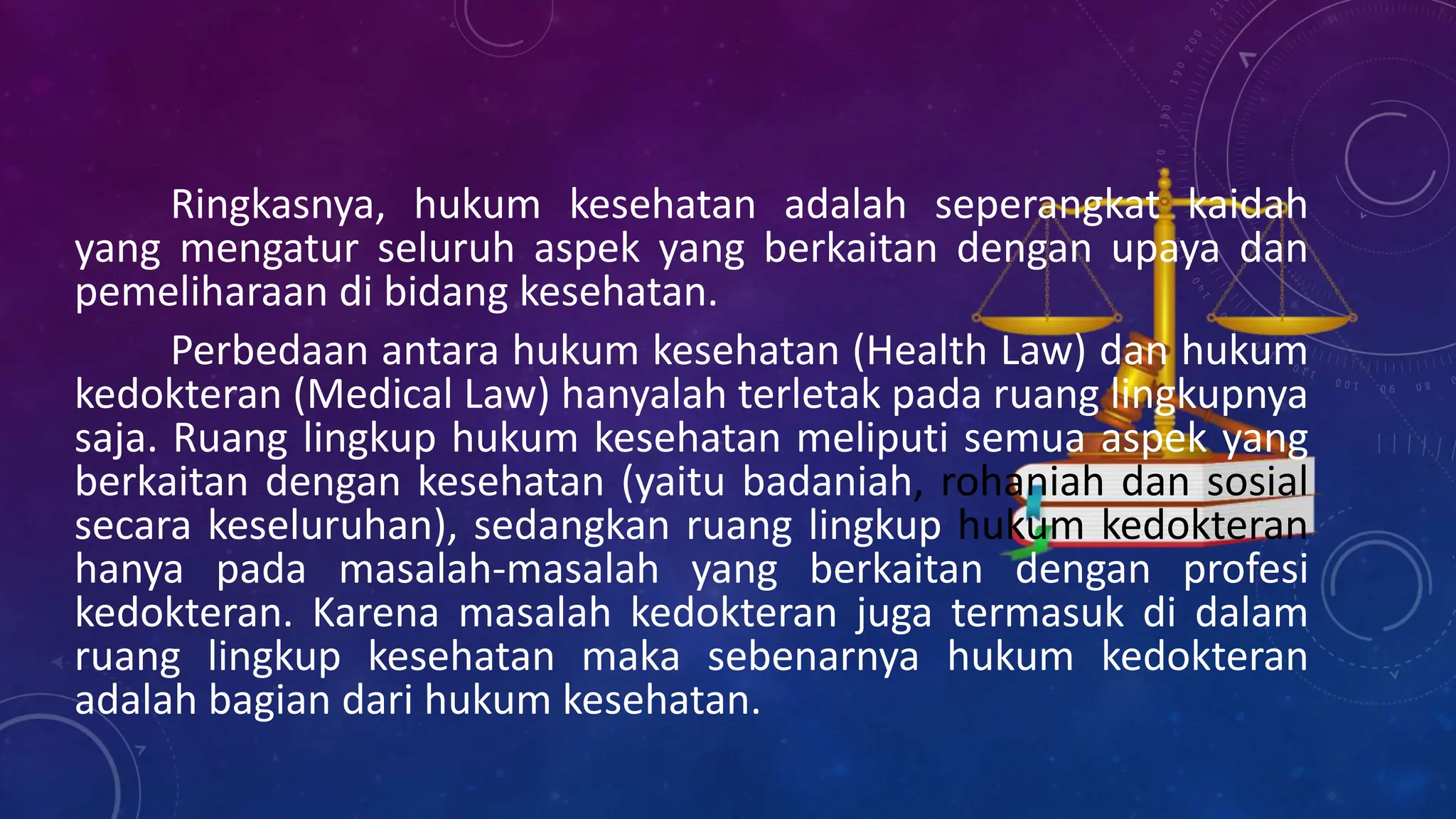HUKUM DAN KEBIJAKAN KESEHATAN 1 Pengertian Hukum Kesehatan.pptx
