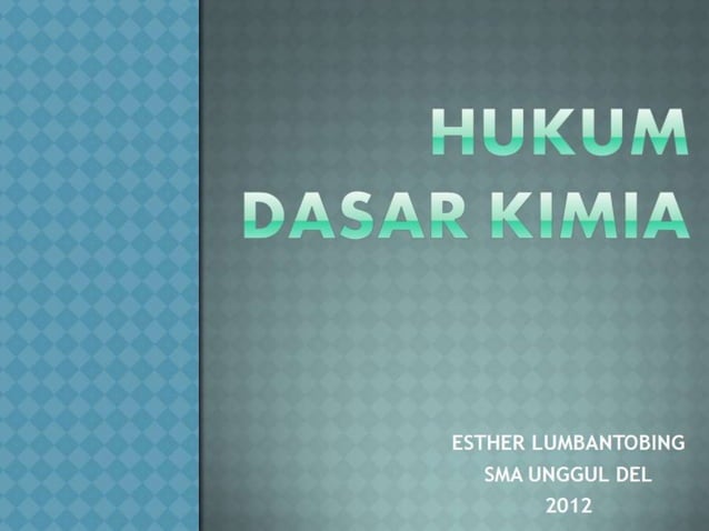 Hukum dasar kimia | PPT