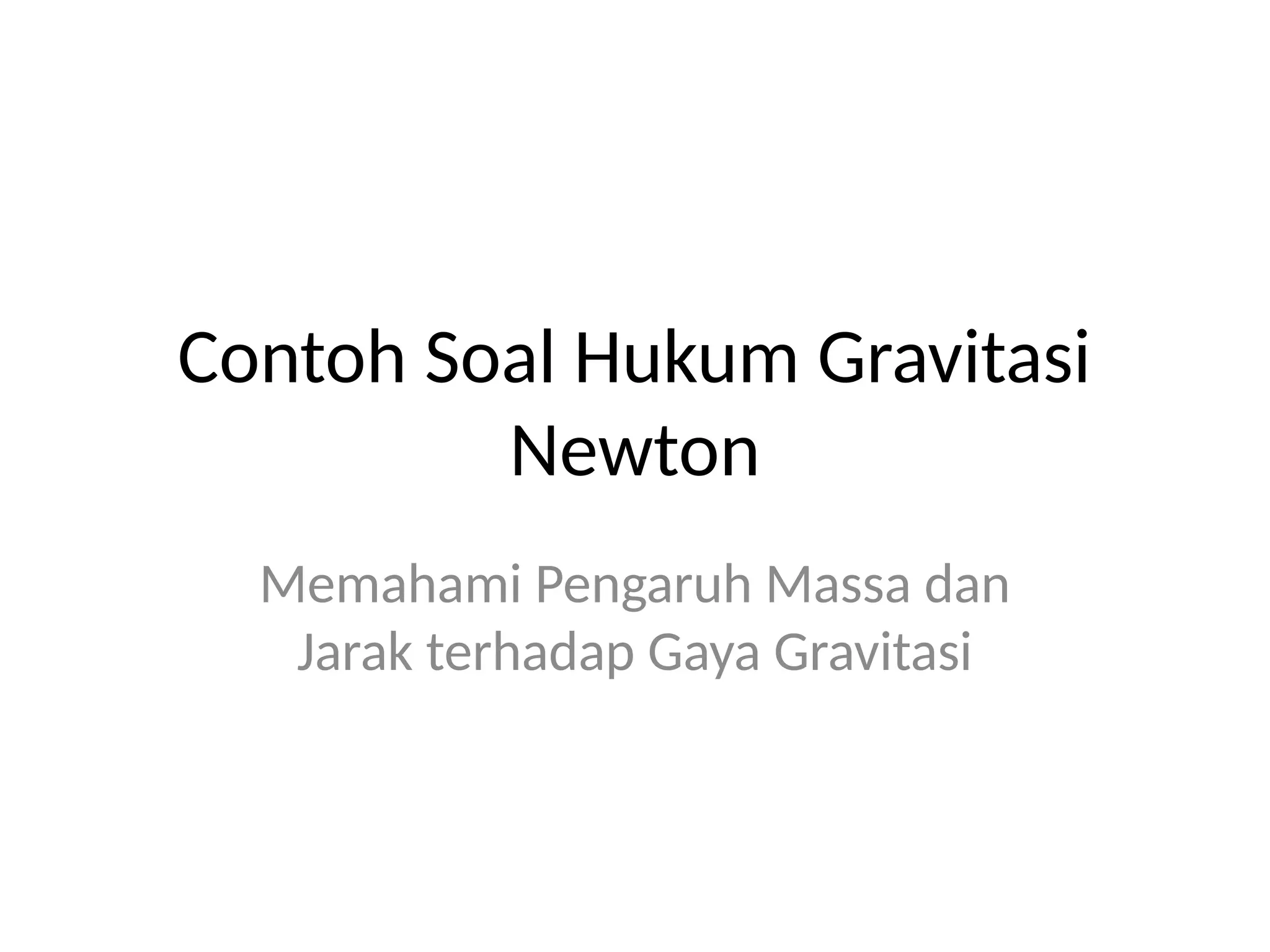 Hukum_Gravitasi_Newton_Contoh_Soall.pptx