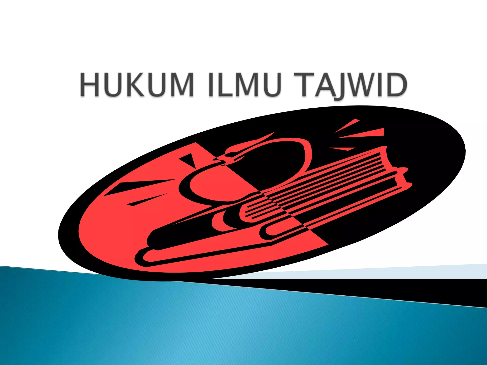 Hukum Ilmu Tajwid | PPTX