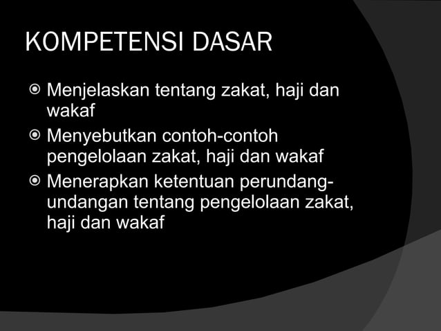 Hukum islam tentang zakat, haji dan wakaf | PPT Hukum islam tentang zakat, haji dan wakaf | PPT