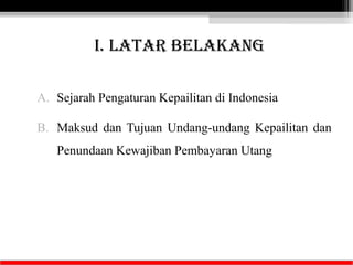 Hukum Kepailitan dan Penundaan Kewajiban Pembayaran Utang | PPT