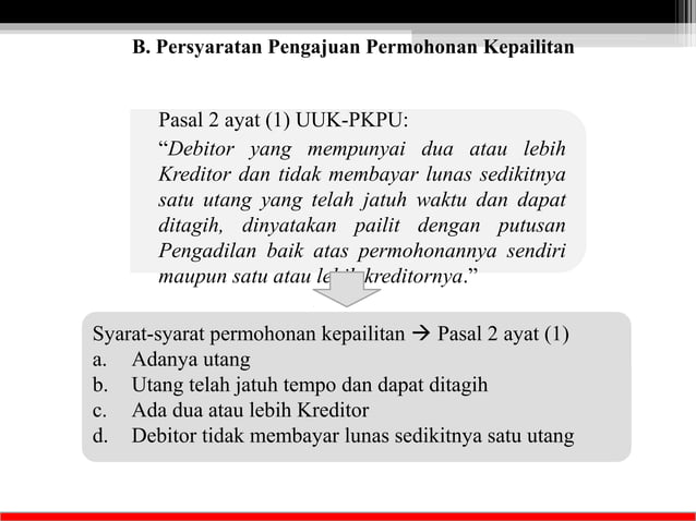 Hukum Kepailitan dan Penundaan Kewajiban Pembayaran Utang | PPT